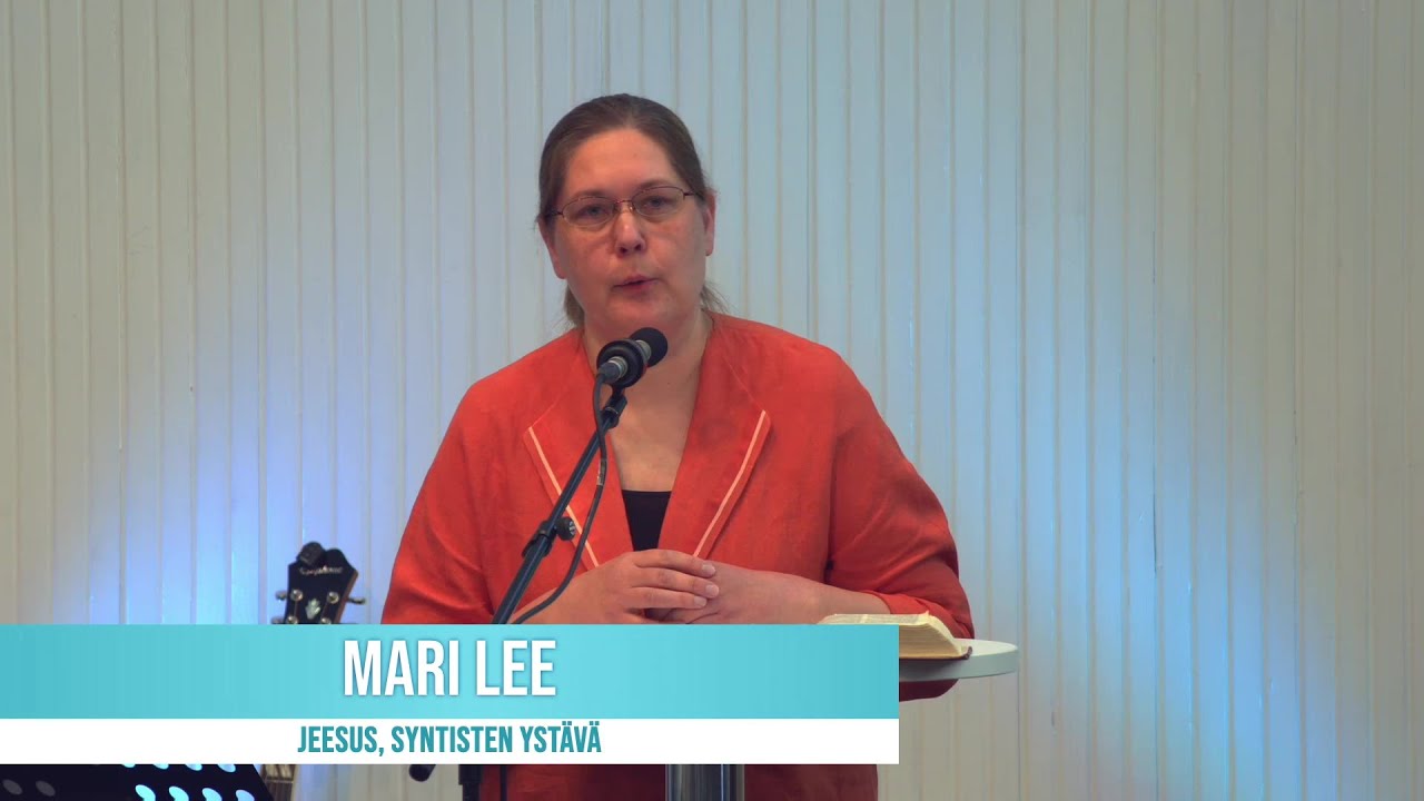 Jeesus, syntisten ystävä - Mari Lee - UskoTV